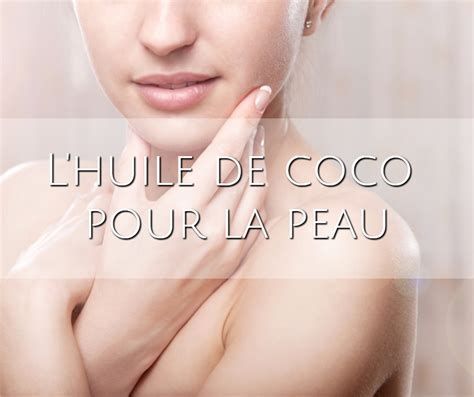 Wissenswertes Kokosöl für Körperpflege Lhuile de coco pour la peau