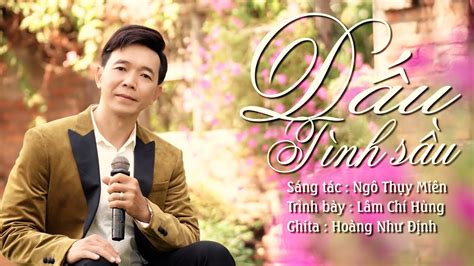 MV DẤU TÌNH SẦU NGÔ THỤY MIÊN LÂM CHÍ HÙNG YouTube