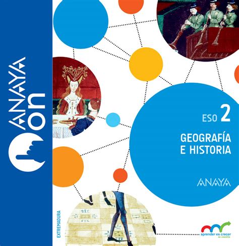 Geografía e Historia 2 ESO Extremadura ANAYA ON Digital book
