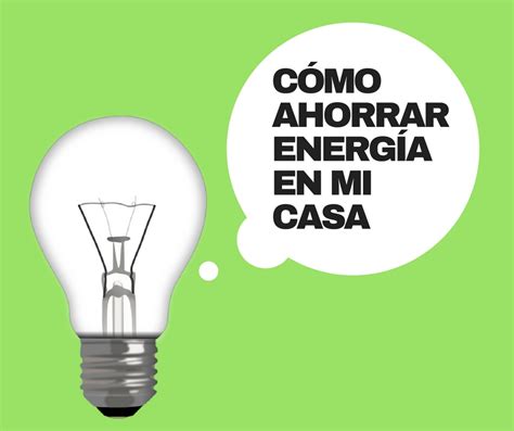 100 formas de ahorrar energía en casa