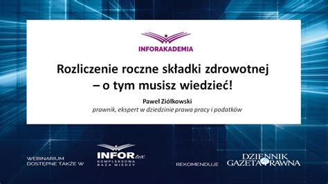 Webinarium Rozliczenie roczne składki zdrowotnej o tym musisz