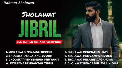 Penarik Rejeki Paling Dasyat Sholawat Nabi Merdu Terbaik Terpopuler