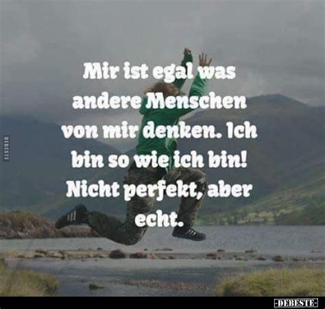 Mir Ist Egal Was Andere über Mich Denken Sprüche DE Sprueche