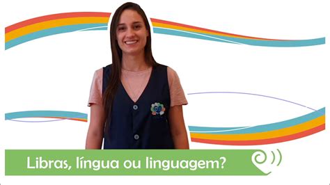 Libras Lingua Ou Linguagem LIBRAIN