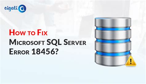 Fix Sql Server Error 18456 How To Fix SQL Login Failure Error