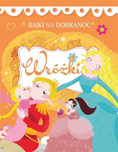 Bajki na dobranoc Wróżki Wydawnictwo Olesiejuk