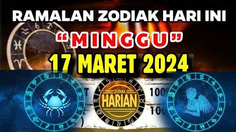 Ramalan Zodiak Besok Minggu 17 Maret 2024 Karier Cancer Sedang Moncer