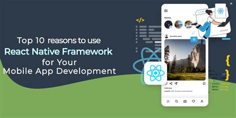 top 10 reasons to use react native framework for your mobile app development