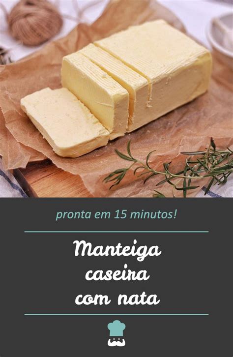 Manteiga Caseira Nata Pronta Em 15 Minutos Receita Receitas