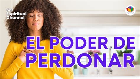 El Poder Transformador Del Perd N Meditaci N Guiada Para Perdonar
