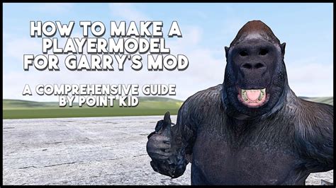 How To Make A Playermodel For Garry S Mod Youtube