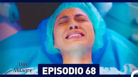 Um Milagre Episódio 68 Dublagem em Português YouTube