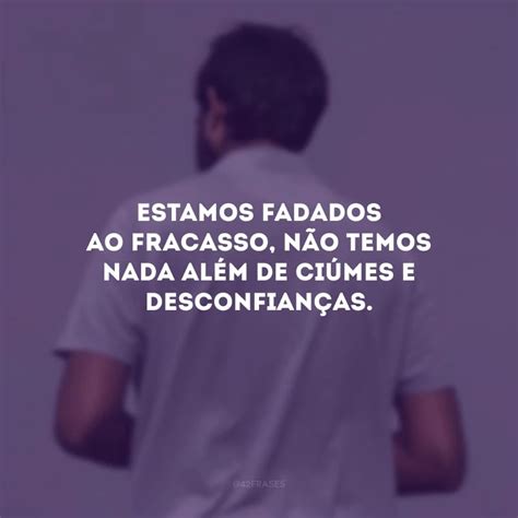 Frases De Ci Mes Para Status Que Revelam Suas Reais Inten Es