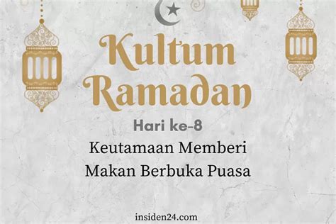Kultum Ramadan 2023 Hari Ke 8 Lengkap Dengan Dalil Hadits Dan Al Quran