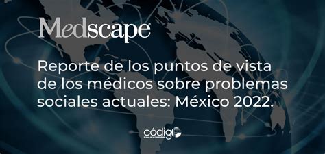 Reporte de los puntos de vista de los médicos sobre problemas sociales
