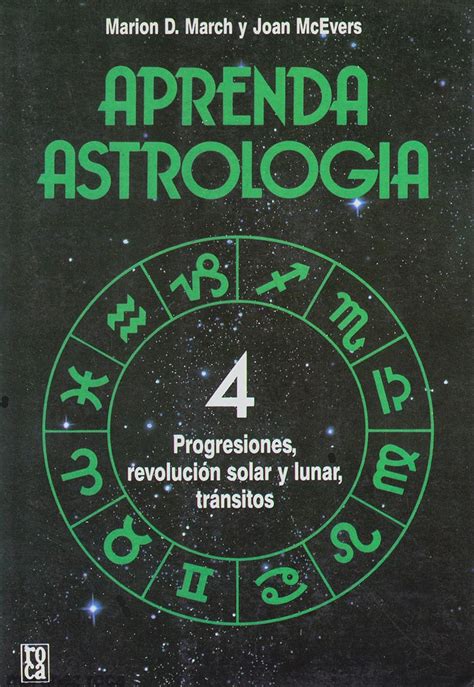 Amazon Aprenda Astrologia Vol 4 Progresiones Revolucion Solar