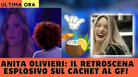 Anita Olivieri Il Retroscena Esplosivo Sul Cachet Al GF YouTube
