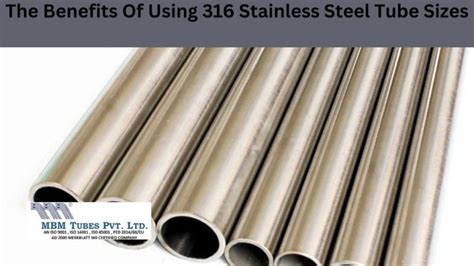 The Benefits Of Using 316 Stainless Steel Tube Sizes
