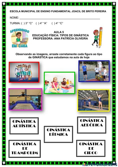 Ginástica online worksheet for 3 ao 5 ano You can do the exercises