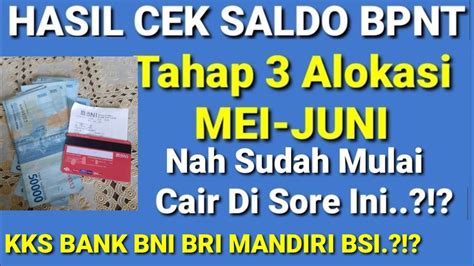 HASIL CEK SALDO KKS PKH BPNT TAHAP 3 MEI JUNI SORE INI SABTU TGL 10