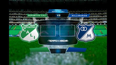Deportivo Cali Vs Millonarios EN VIVO YouTube