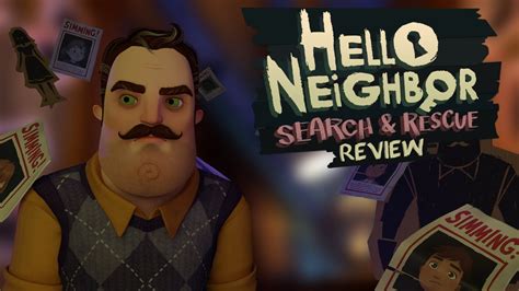 Hello Neighbor VR Search And Rescue REVIEW SLIGHT SPOILERS YouTube