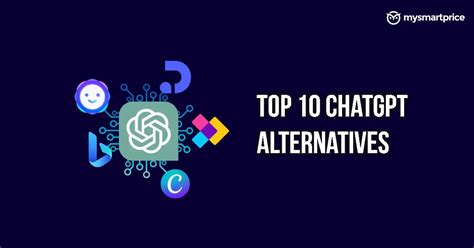 10 ChatGPT Alternatives For Your Needs A Detailed
