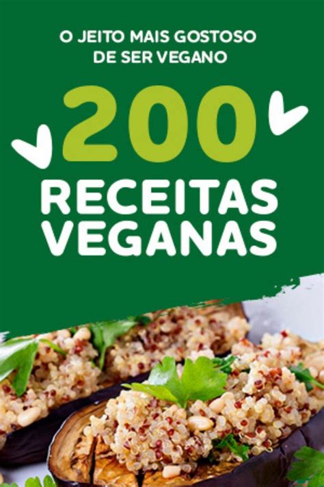 200 Receitas Veganas Receitas Veganas Receitas Receitas Veganas