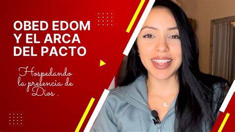 OBED EDOM Y EL ARCA DEL PACTO YouTube