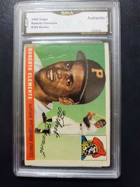 1955 Topps Roberto Clemente Rookie Card 164 GMA AUTHENTIC EBay