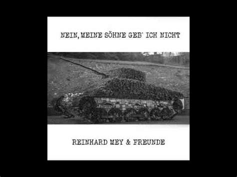 Reinhard Mey Freunde Nein Meine Söhne Geb Ich Nicht Teaser 4