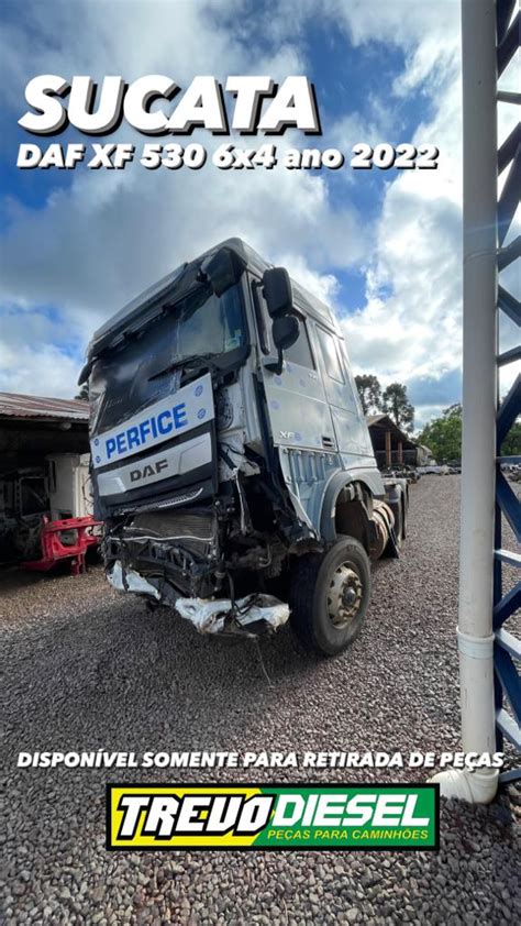 Trevo Diesel Peças Caminhões linha pesada e extra pesada DAF XF 530