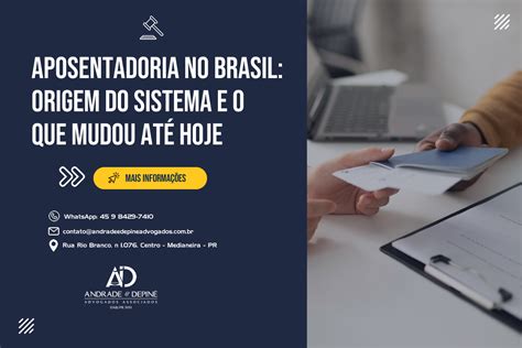 Aposentadoria no Brasil origem do sistema e o que mudou até hoje