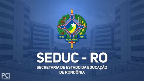 Seduc RO divulga Processo Seletivo de nível médio e superior YouTube
