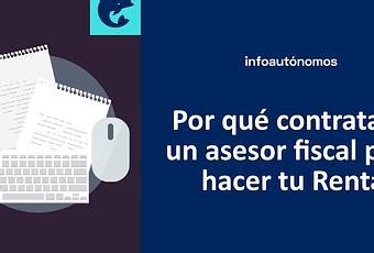 Por Qu Contratar A Un Asesor Fiscal Para Tu Declaraci N De La Renta Si