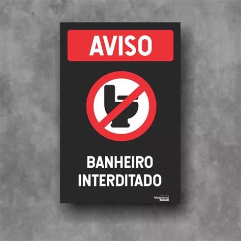 Placa Aviso Banheiro Interditado X Mm Vertical Preto