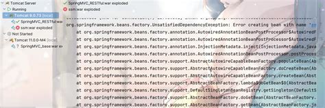 整合ssm框架的项目启动tomcat出现异常：【org springframework beans factory unsatisfieddependencyexception】 error