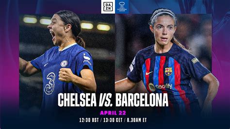 Chelsea Vs Barcelona Ida De La Semifinal De La UEFA Women S