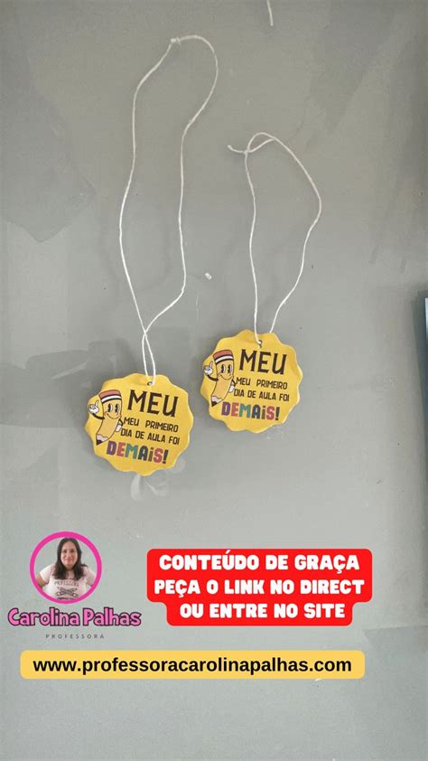Atividades Volta às aulas Medalha meu primeiro dia Professora