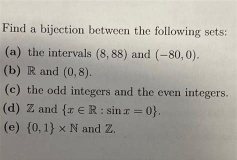 solved find a bijection between the following sets a the