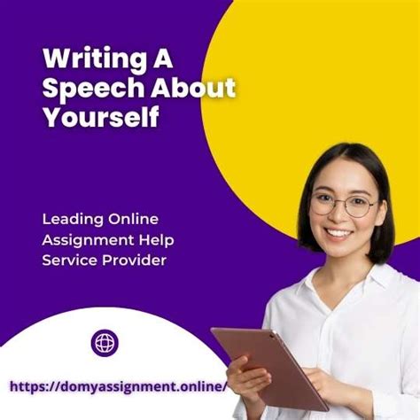 The Ultimate Guide To Writing A Speech About Yourself