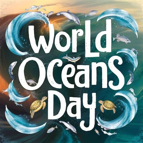 Un Cartel Para El D A Mundial De Los Oc Anos Con Criaturas Marinas Y