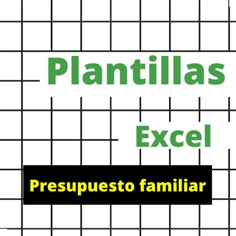 Plantilla Excel Para Presupuesto Familiar Descarga Gratis