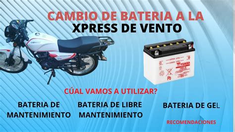CAMBIO DE BATERIA XPRESS DE VENTO O Cualquier Moto De Carburador YouTube