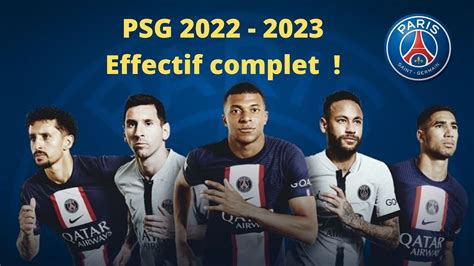 PSG EFFECTIF 2022 2023 Le Squad Complet Du PSG Tous Les Joueurs