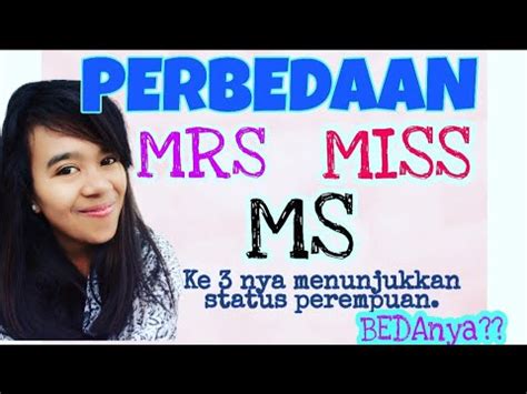 Perbedaan Mrs Ms Miss Mrs Ms Miss Bahasa Inggris Pemula