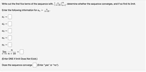 solved n ~ write out the first five terms of the sequence