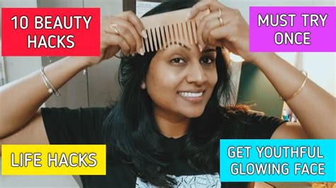 10 Beauty Hacks Every Woman Should Know Get A Youthful Face Easy