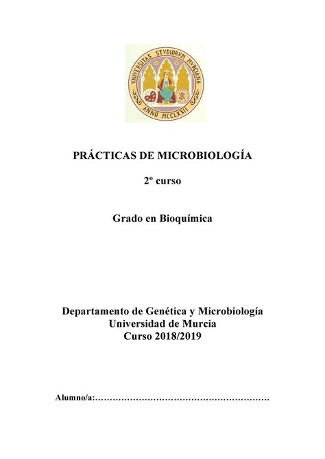 Cuaderno de prácticas Bioquímica 2018 2019 PRÁCTICAS DE MICROBIOLOGÍA