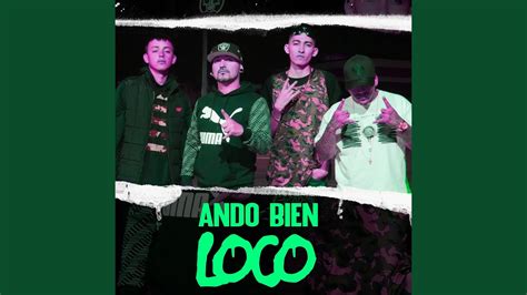 Ando Bien Loco Youtube